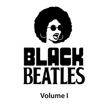 Black Beatles Band, Black Beatles Vol 1 in High-Resolution Audio ...