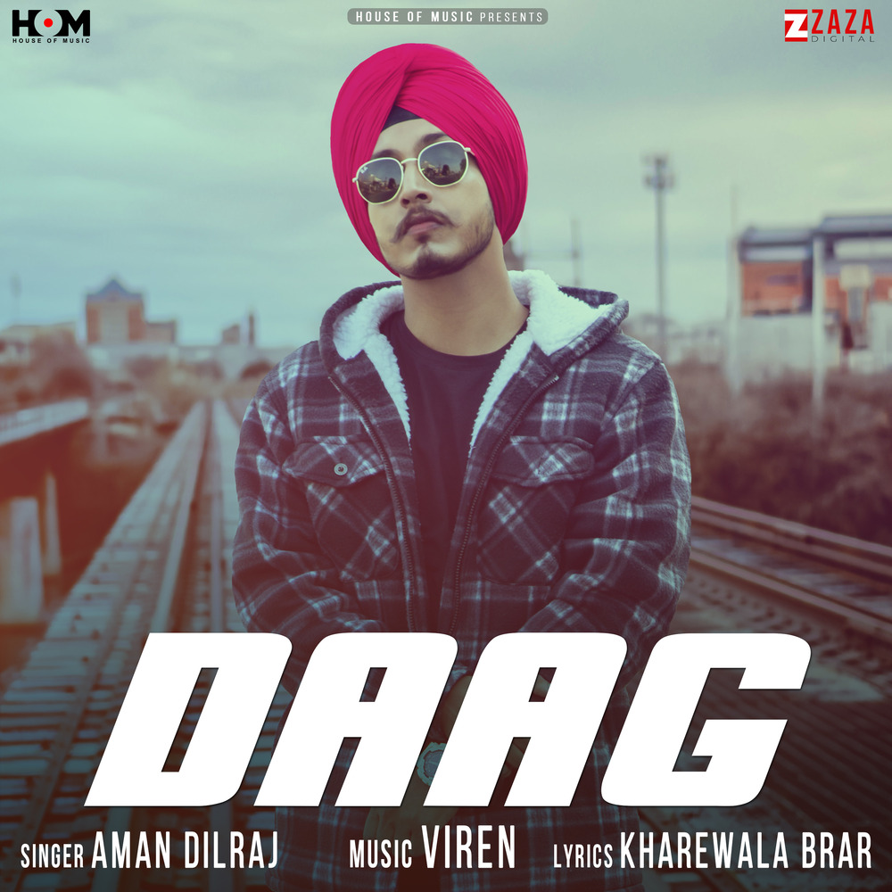 Aman Dilraj, Daag (Single) in High-Resolution Audio - ProStudioMasters