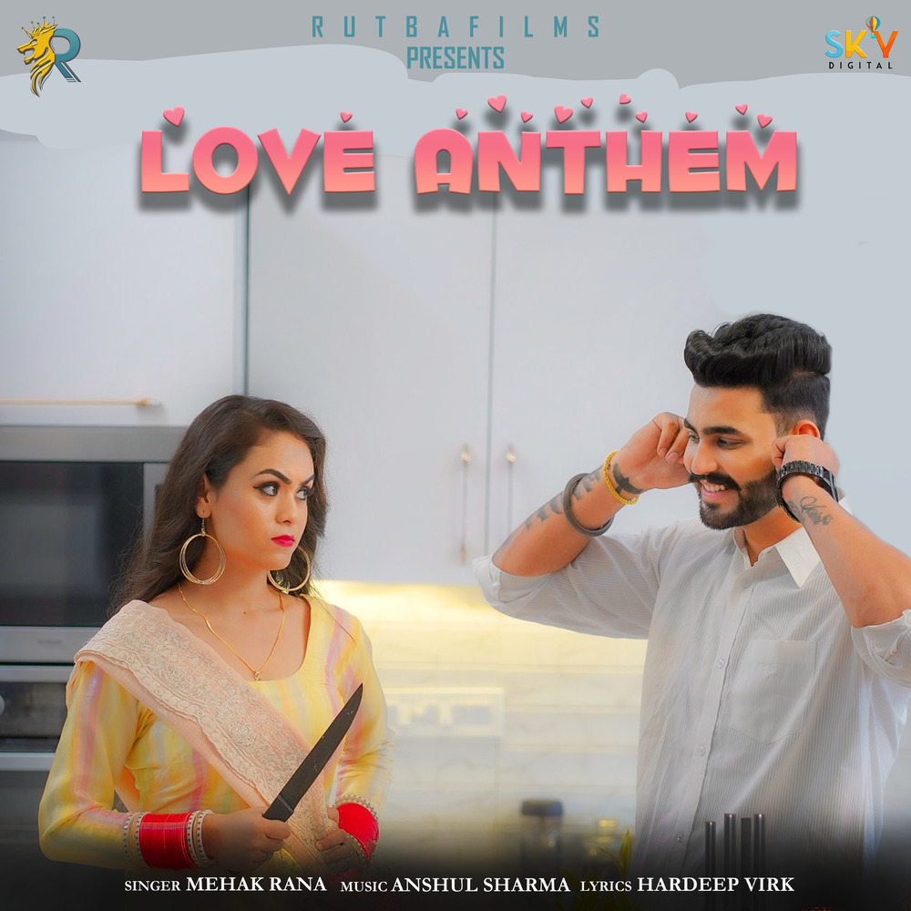 Mehak Rana, Love Anthem (Single) in High-Resolution Audio ...