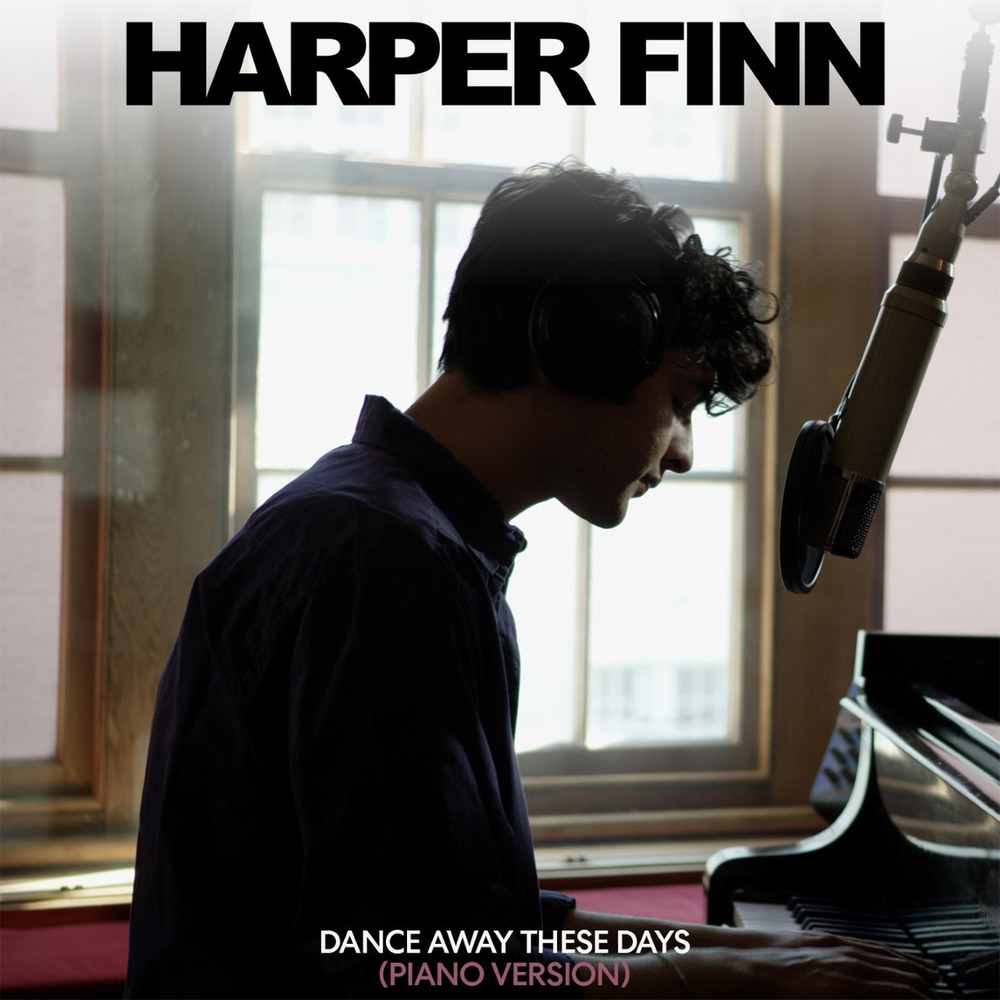 Harper Finn, Dance Away These Days (Piano Version / Single) in High ...
