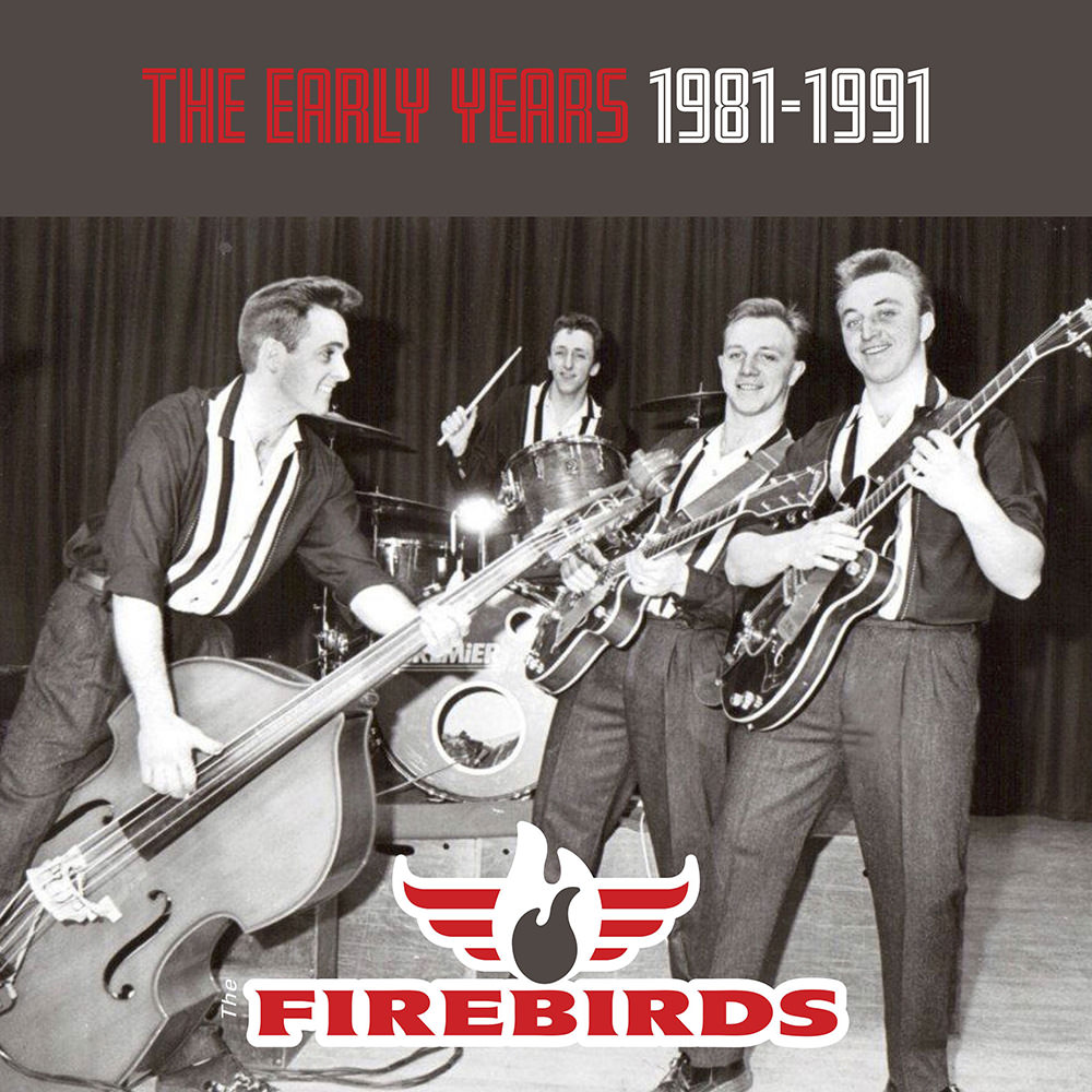 The Firebirds, The Early Years 1981-1991 in High-Resolution Audio ...