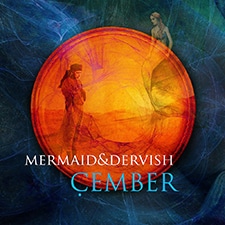 Cem Erman, Mermaid & Dervish / Çember in High-Resolution Audio ...