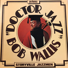 Bob Wallis, Doctor Jazz in High-Resolution Audio - ProStudioMasters