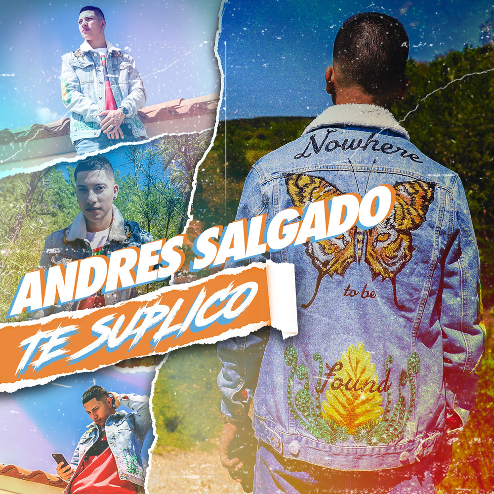 Andres Salgado, Te Suplico (Single) in High-Resolution Audio ...
