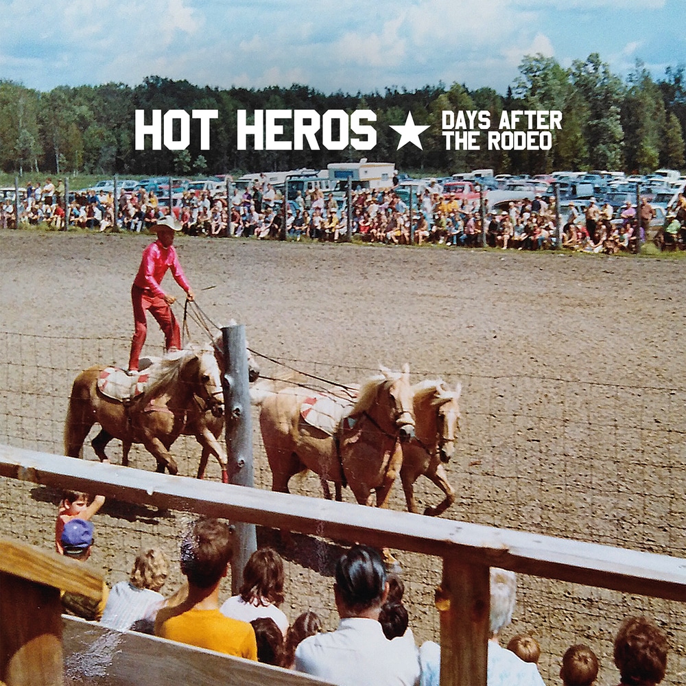 Hot Heros, Days After the Rodeo in High-Resolution Audio - ProStudioMasters
