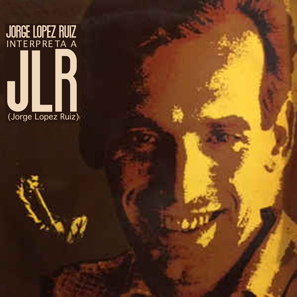 Jorge López Ruiz, Jorge López Ruiz Interpreta a Jorge López Ruiz in ...