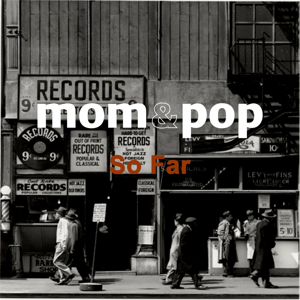 mom&pop, So Far in High-Resolution Audio - ProStudioMasters