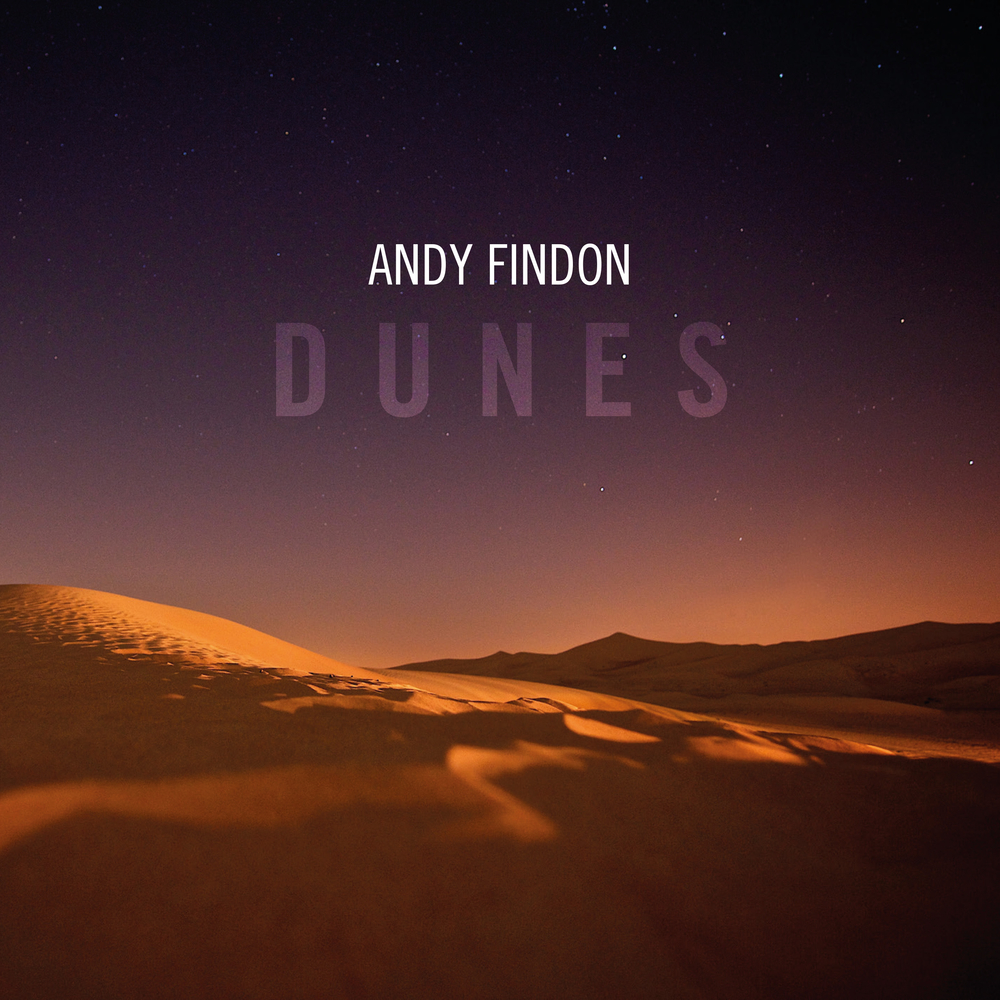 Andy Findon, Dunes in High-Resolution Audio - ProStudioMasters