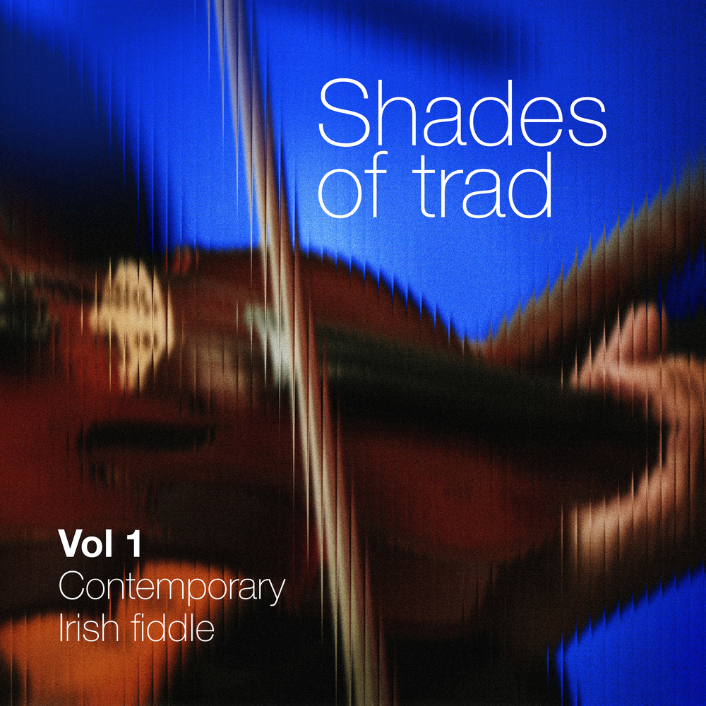 Shades Of Trad; Colin Farrell, Contemporary Irish Fiddle, Vol. 1 (feat ...