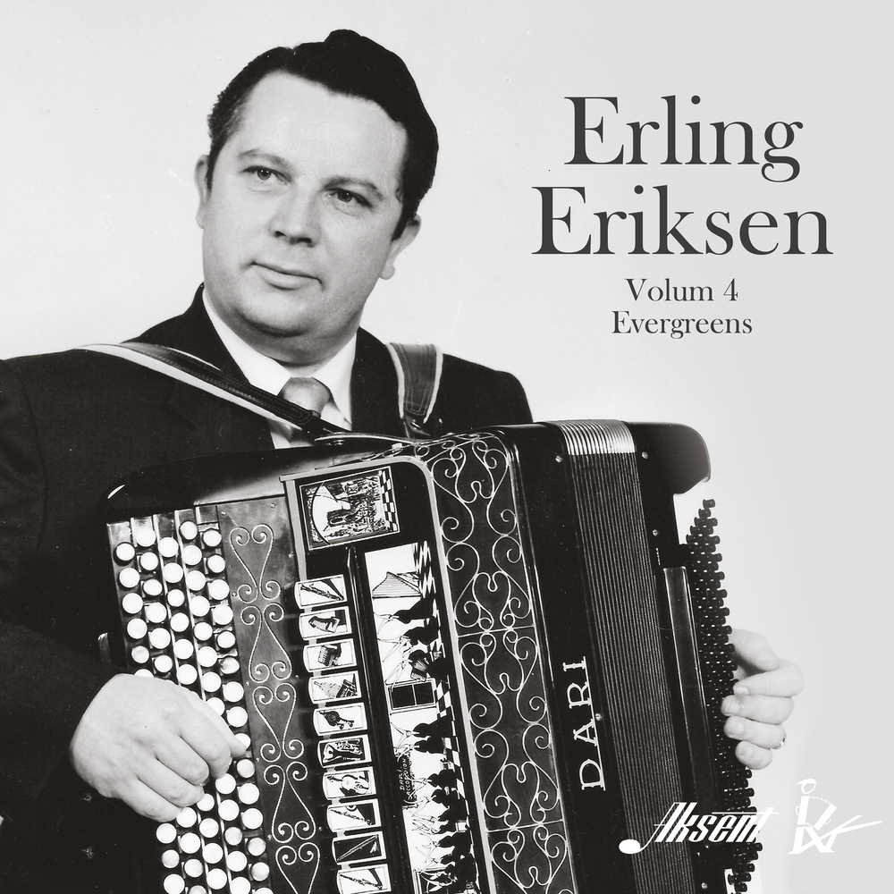 Erling Eriksen, Erling Eriksen, volum 4 - Evergreens in High-Resolution ...