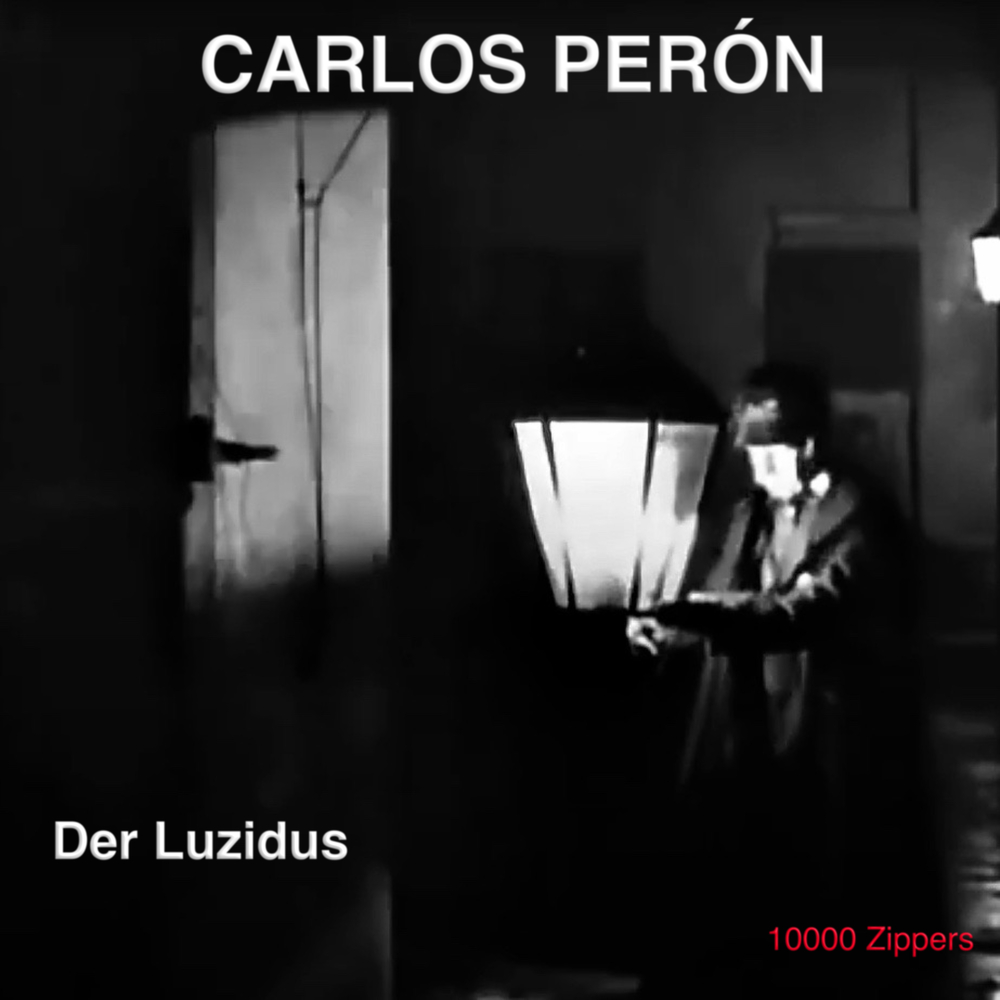 Carlos Perón, Der Luzidus (Remastered) in High-Resolution Audio ...