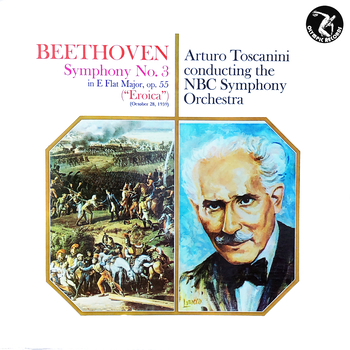 NBC Symphony Orchestra; Arturo Toscanini, Beethoven: Symphony No. 3 In ...