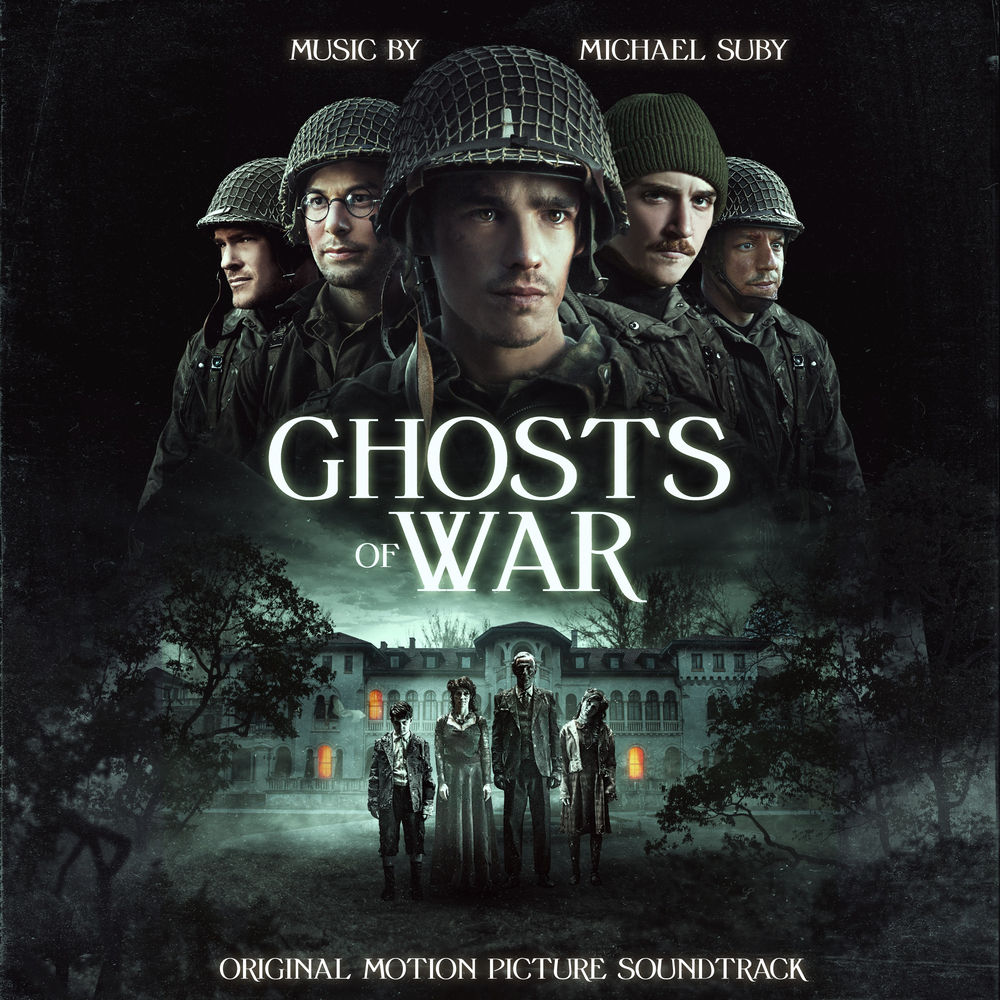 Michael Suby, Ghosts of War (Original Motion Picture Soundtrack) in ...