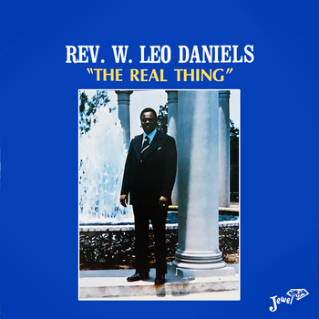 Rev. W. Leo Daniels, The Real Thing in High-Resolution Audio ...