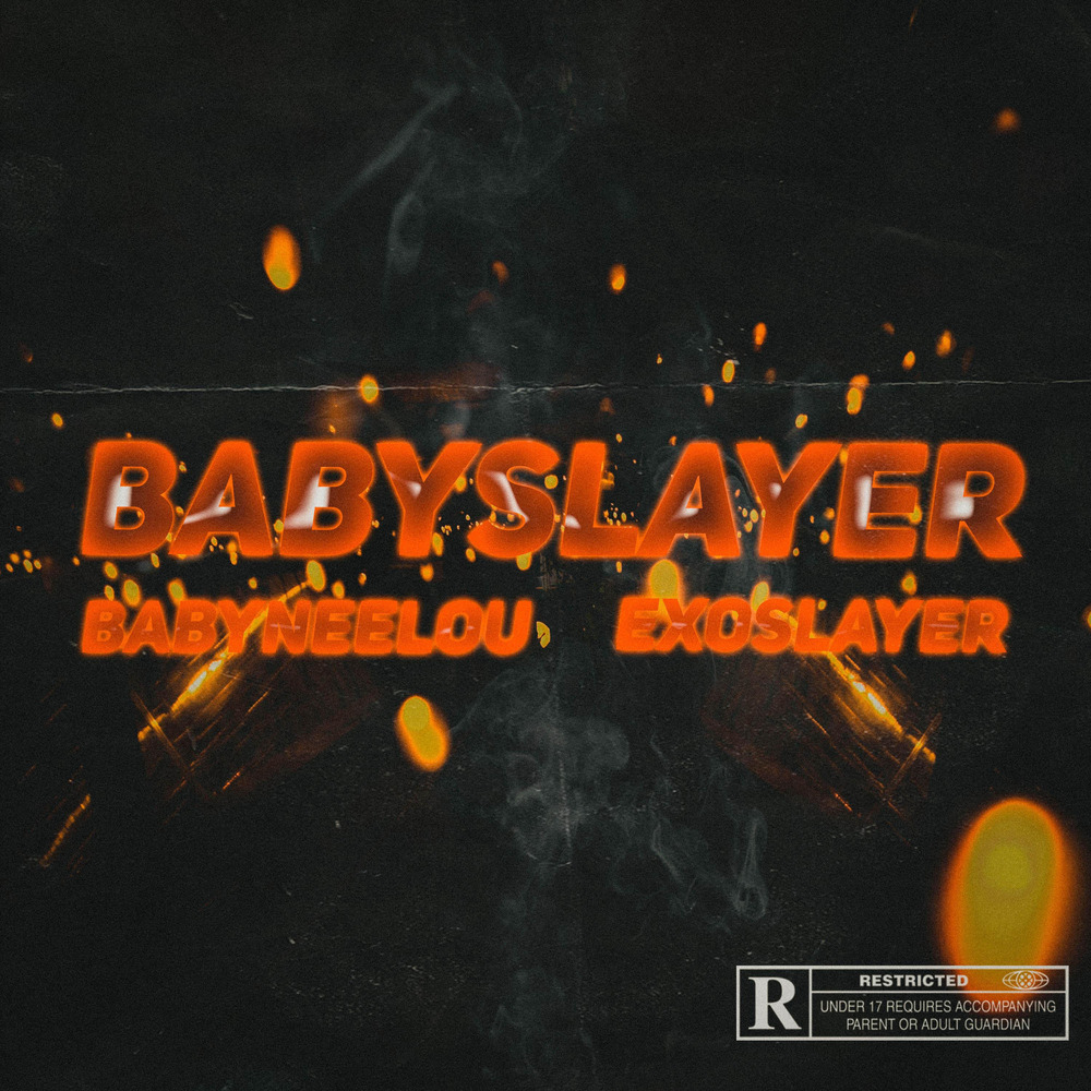 Baby Neelou; Exoslayer, BabySlayer (Single) in High-Resolution Audio ...