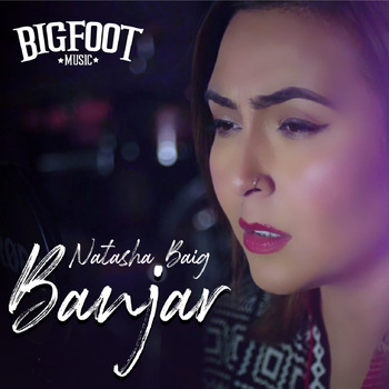Bigfoot; Natasha Baig, Banjar (Single) in High-Resolution Audio - ProStudioMasters