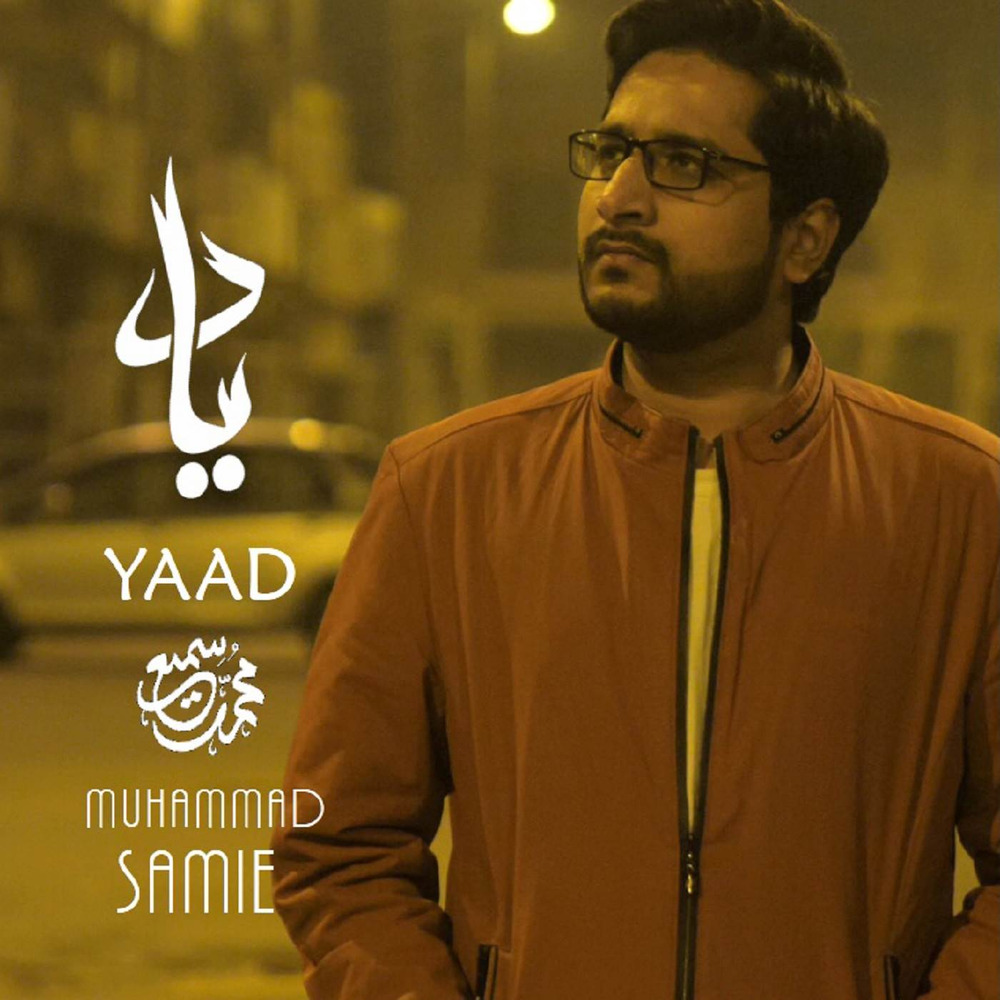 Muhammad Samie, Yaad (Single) in High-Resolution Audio - ProStudioMasters