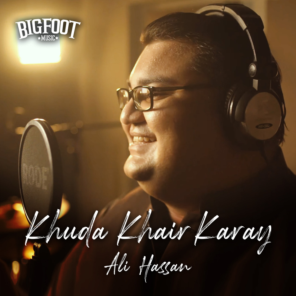 Bigfoot; Ali Hassan, Khuda Khair Karay (Single) in High-Resolution Audio - ProStudioMasters