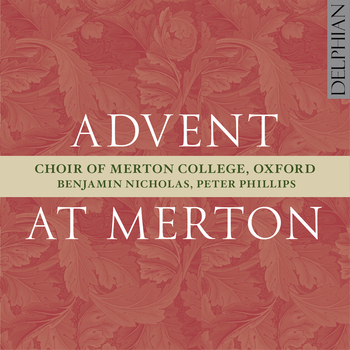 Choir of Merton College, Oxford; Benjamin Nicholas; Peter Phillips ...