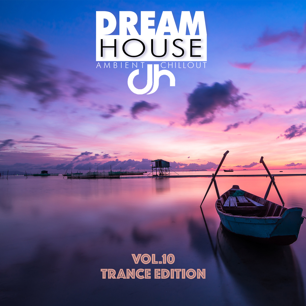 Various Artists, Dream House, Vol. 10 (Trance Edition) in High ...