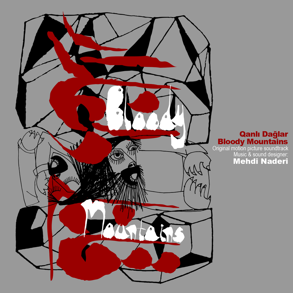 Mehdi Naderi, Bloody Mountains - Qanlı Dağlar (Original Motion Picture ...