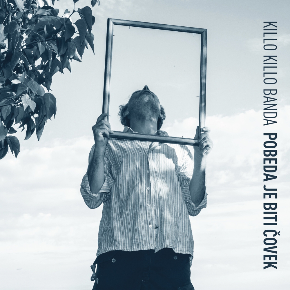 Killo Killo Banda, Pobeda Je Biti Covek in High-Resolution Audio ...