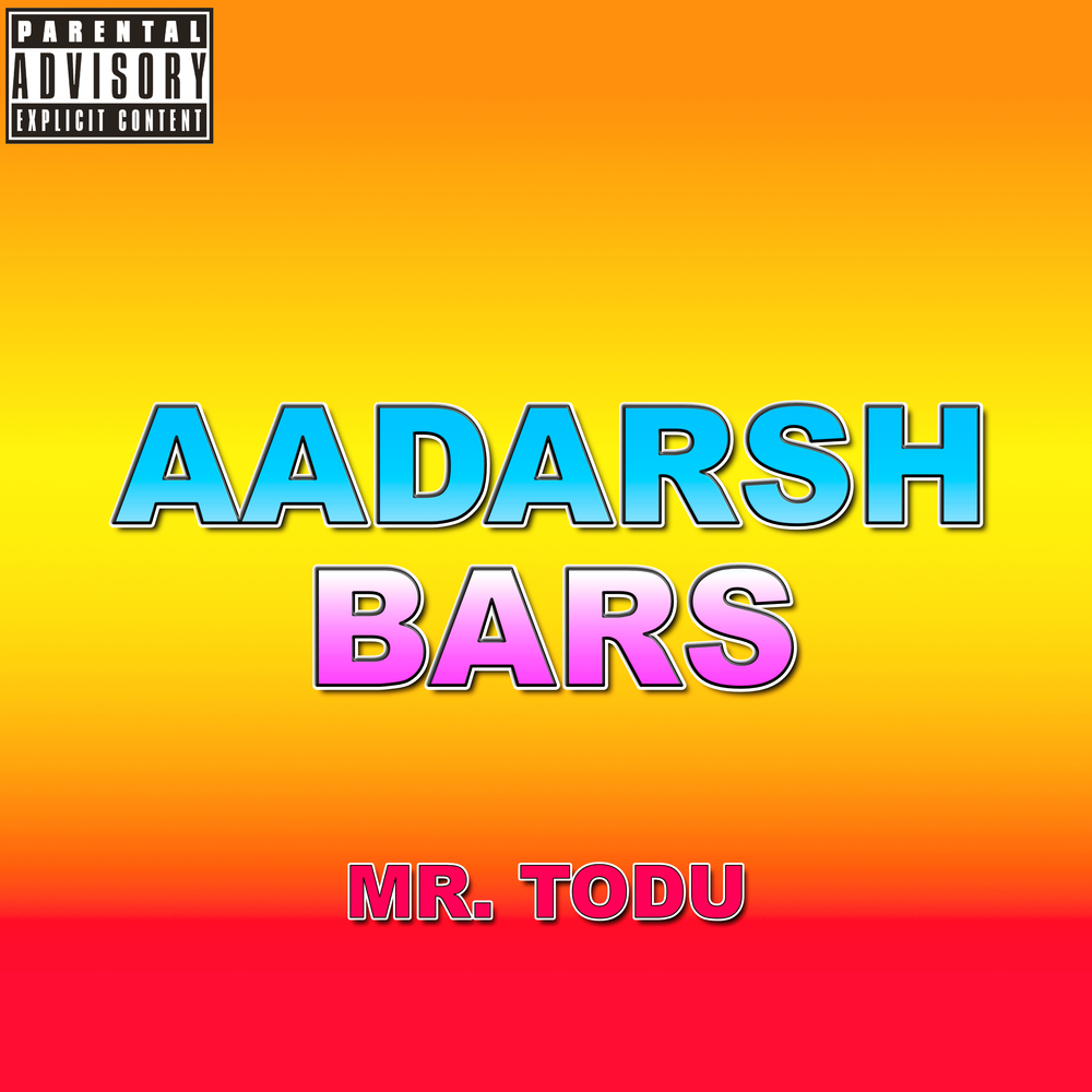 Mr. Todu, Aadarsh Bars in High-Resolution Audio - ProStudioMasters