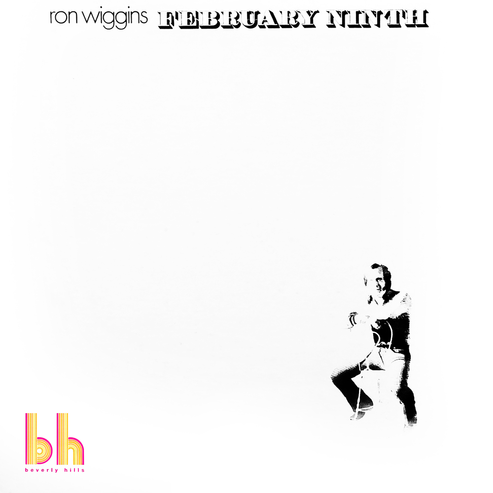 Ron Wiggins, February Ninth in High-Resolution Audio - ProStudioMasters