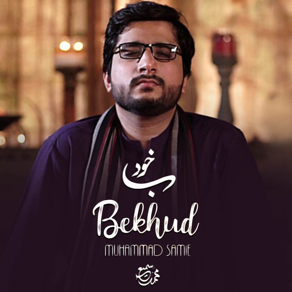 Muhammad Samie, Bekhud (Single) in High-Resolution Audio - ProStudioMasters