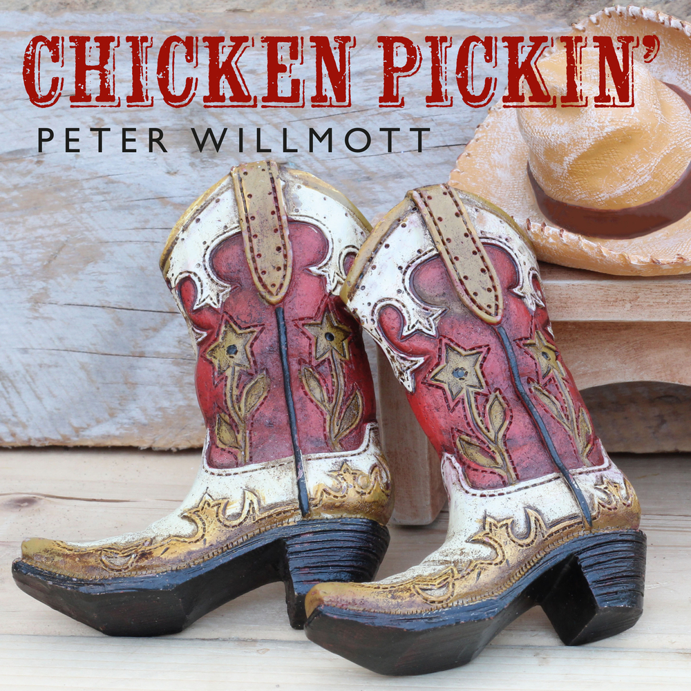 Peter Willmott, Chicken Pickin' in High-Resolution Audio - ProStudioMasters