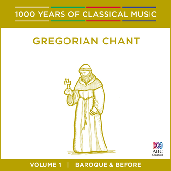 Singers of St Laurence; Neil McEwan, Gregorian Chant (1000 Years of ...