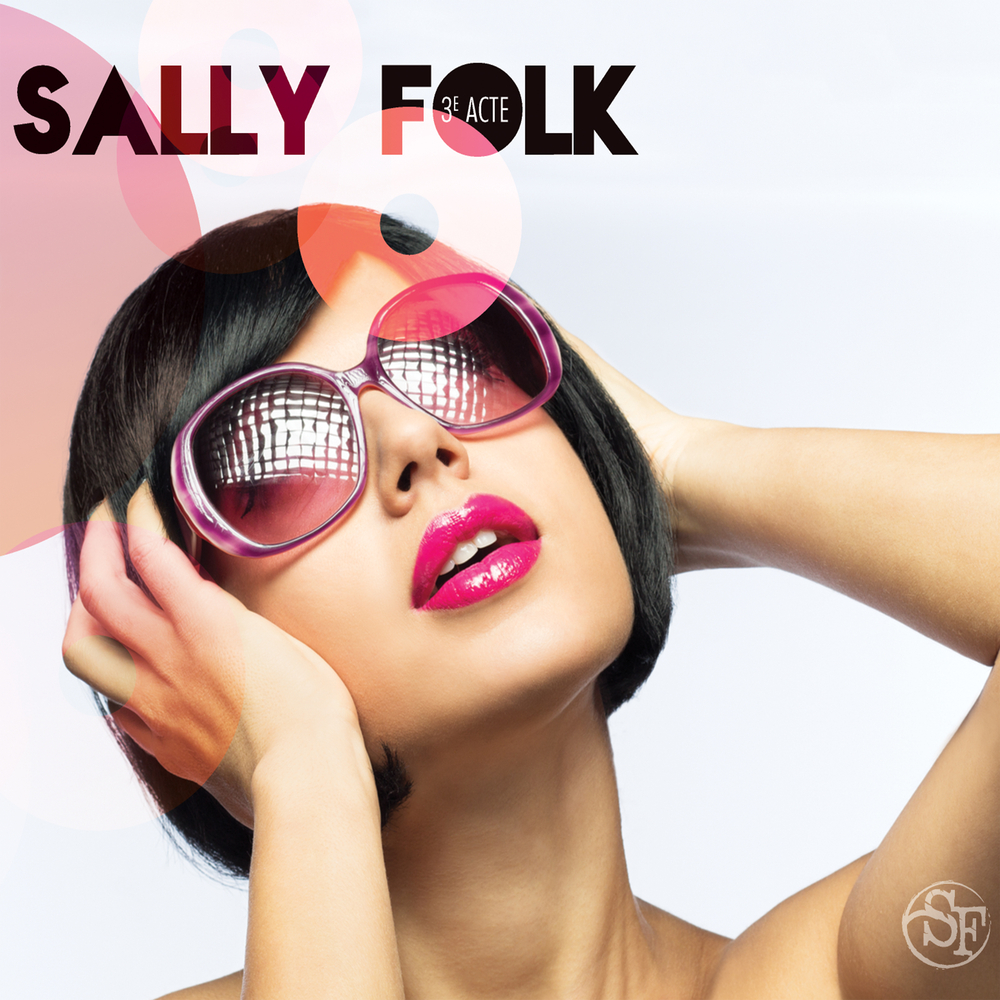 Sally Folk, 3e acte in High-Resolution Audio - ProStudioMasters