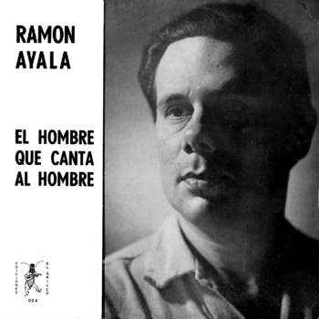 Ramón Ayala El Mensú, El hombre que canta al hombre in High-Resolution ...