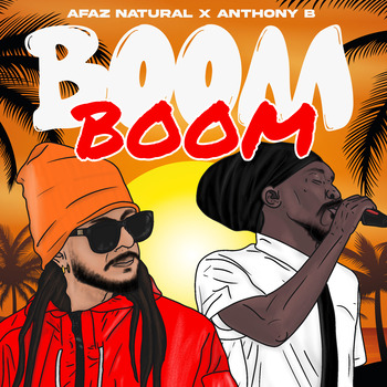 Afaz Natural; Anthony B, Boom Boom (Single) in High-Resolution Audio ...
