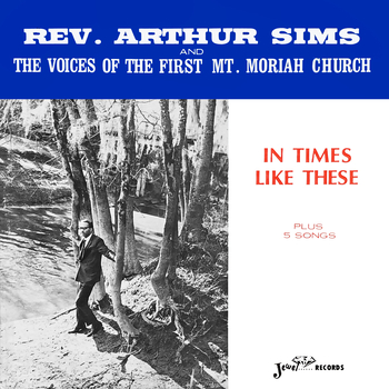 Rev. Arthur Sims And The Voices Of The First Mt. Moriah Church, In ...