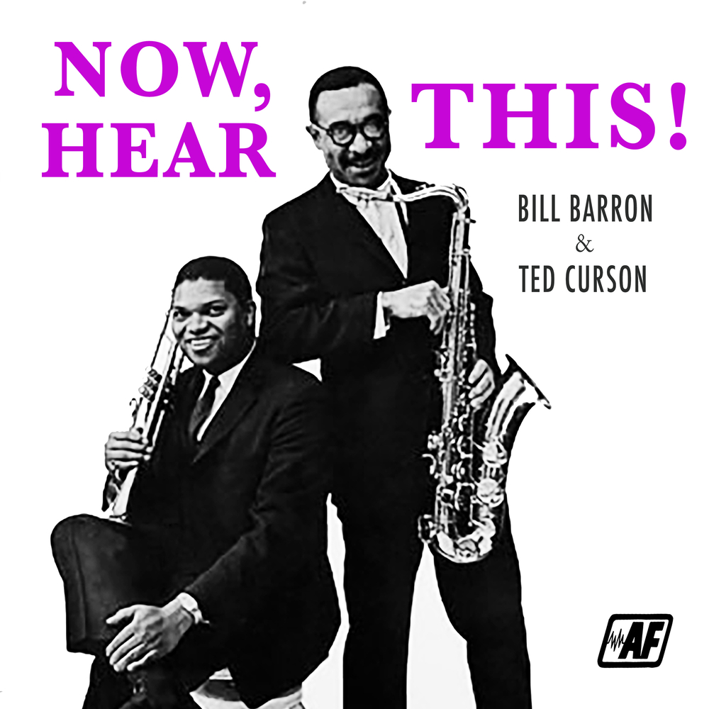 Bill Barron; Ted Curson, Now, Hear This! in High-Resolution Audio ...