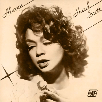 Hazel Scott, Always in High-Resolution Audio - ProStudioMasters