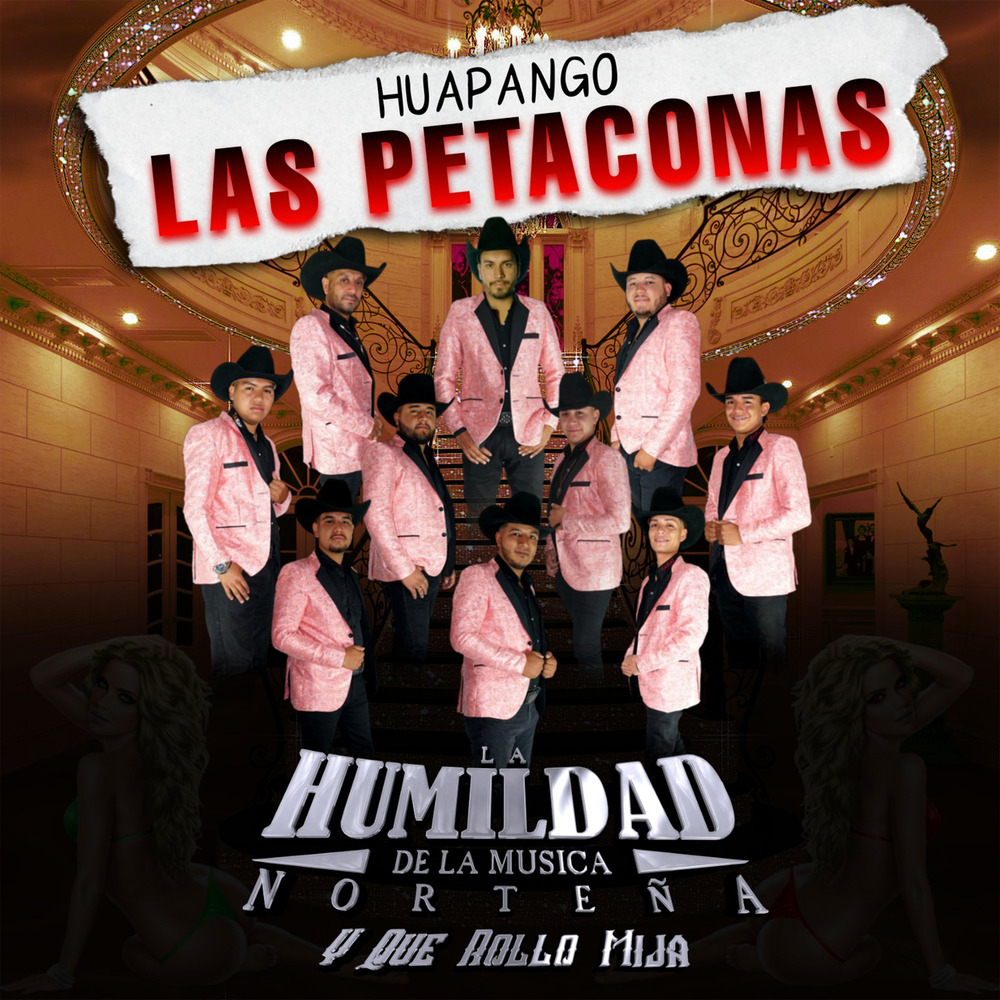 La Humildad De La Musica Norteña, Huapango Las Petaconas (Single) in ...
