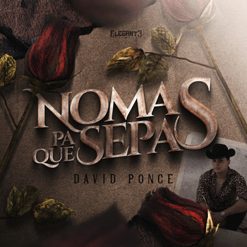 David Ponce, Nomas Pa Que Sepas (Single) in High-Resolution Audio ...