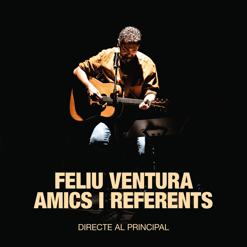 Feliu Ventura, Amics i referents (Directe Al Principal) in High ...
