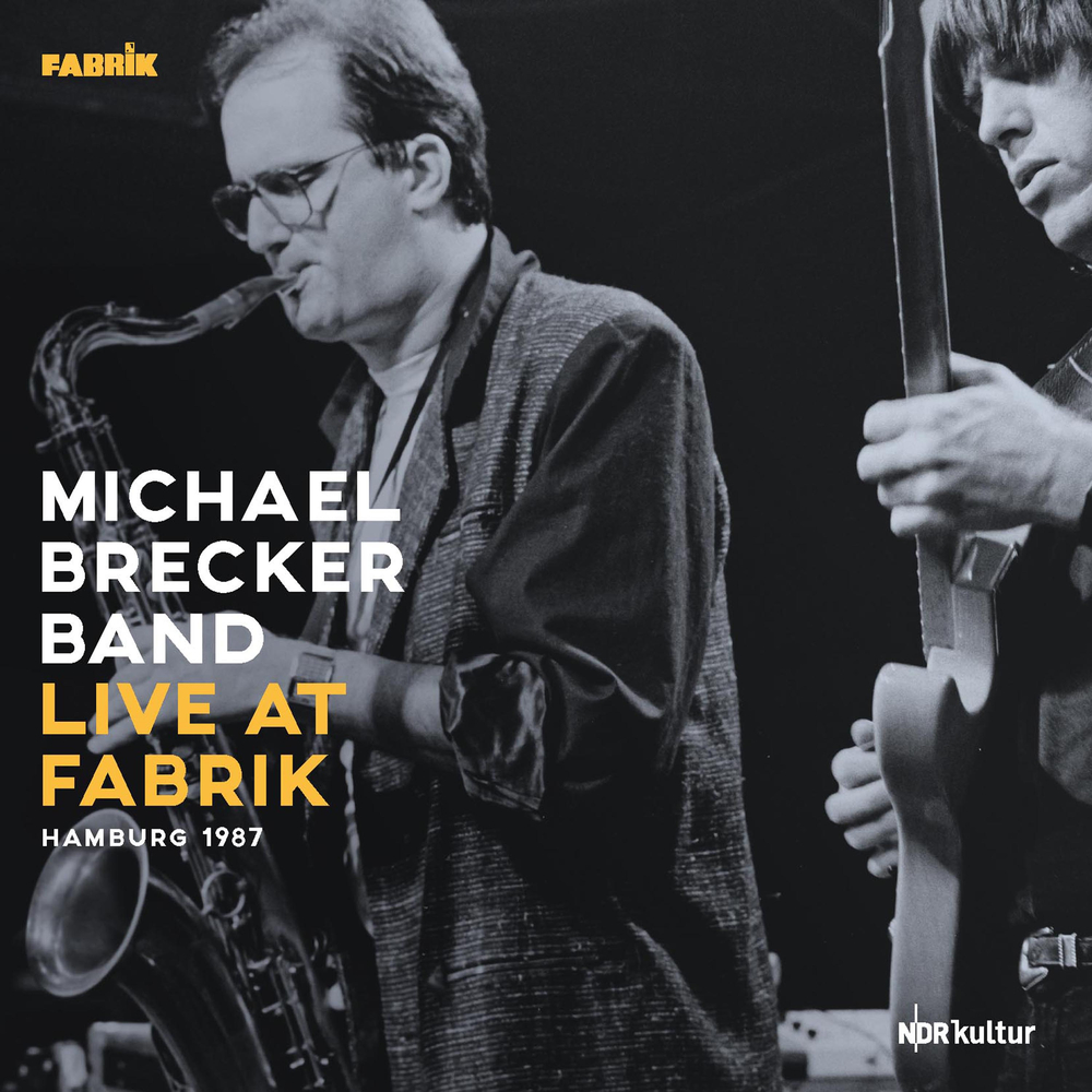 Michael Brecker, Live at Fabrik, Hamburg, 1987 in High-Resolution Audio ...