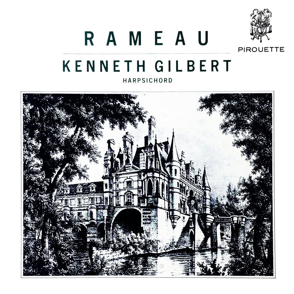 Kenneth Gilbert, Rameau in High-Resolution Audio - ProStudioMasters