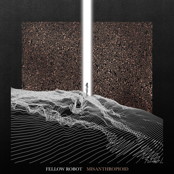 Fellow Robot, Misanthropioid in High-Resolution Audio - ProStudioMasters