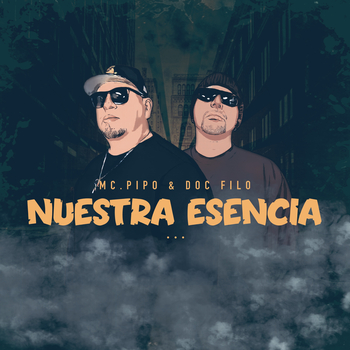 MC Pipo; Doc Filo, Nuestra Esencia in High-Resolution Audio ...