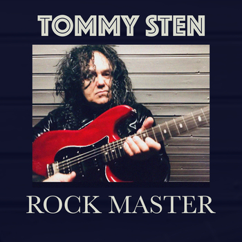 Tommy Sten, Rock Master in High-Resolution Audio - ProStudioMasters