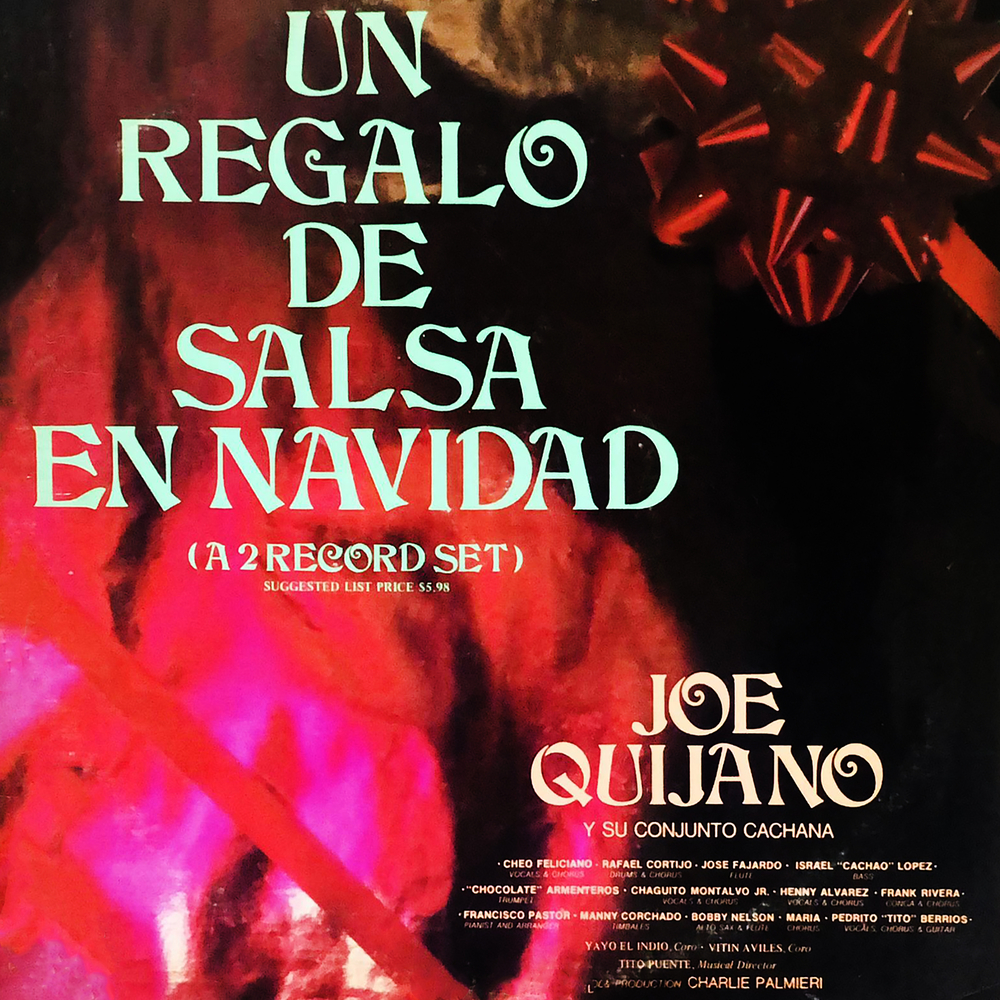 Joe Quijano & His Conjunto Cachana, Un Regalo De Salsa En Navidad in ...