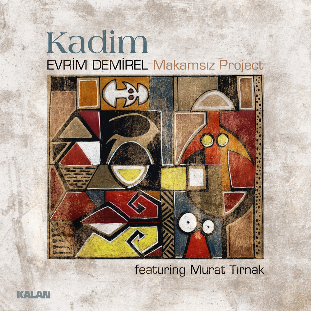 Evrim Demirel; Murat Tırnak, Kadim / Makamsız Project (feat. Murat Tırnak) in High-Resolution ...