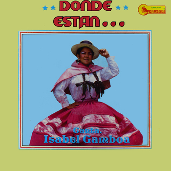 Isabel Gamboa, Dónde Están... in High-Resolution Audio - ProStudioMasters