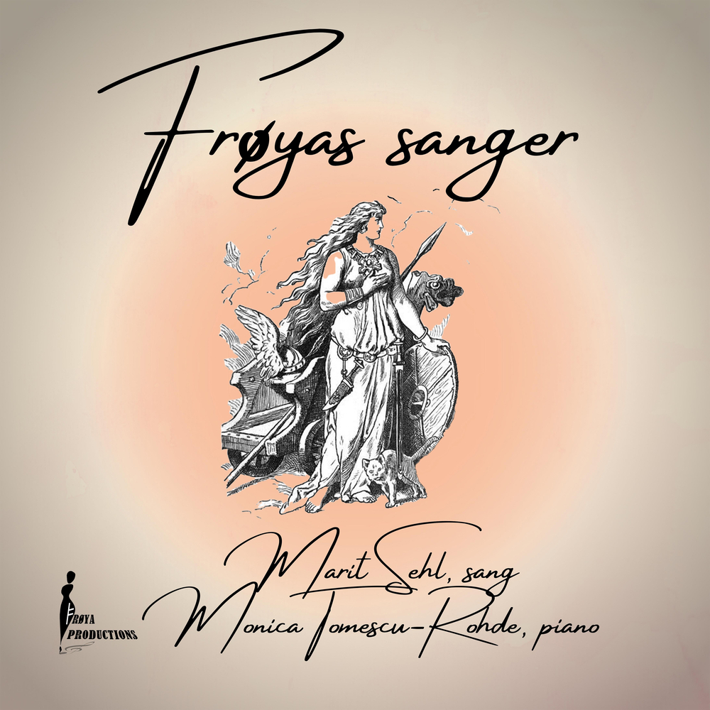 Marit Sehl; Monica Tomescu-Rohde, Frøyas sanger in High-Resolution ...