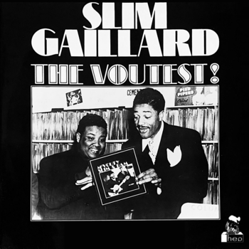 Slim Gaillard, The Voutest! in High-Resolution Audio - ProStudioMasters